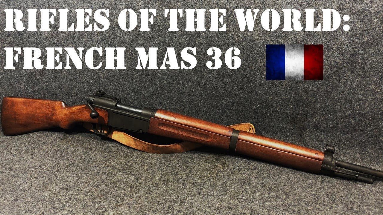 Rifles of the World: French MAS 36 Rifle in 7.5x54mm - YouTube