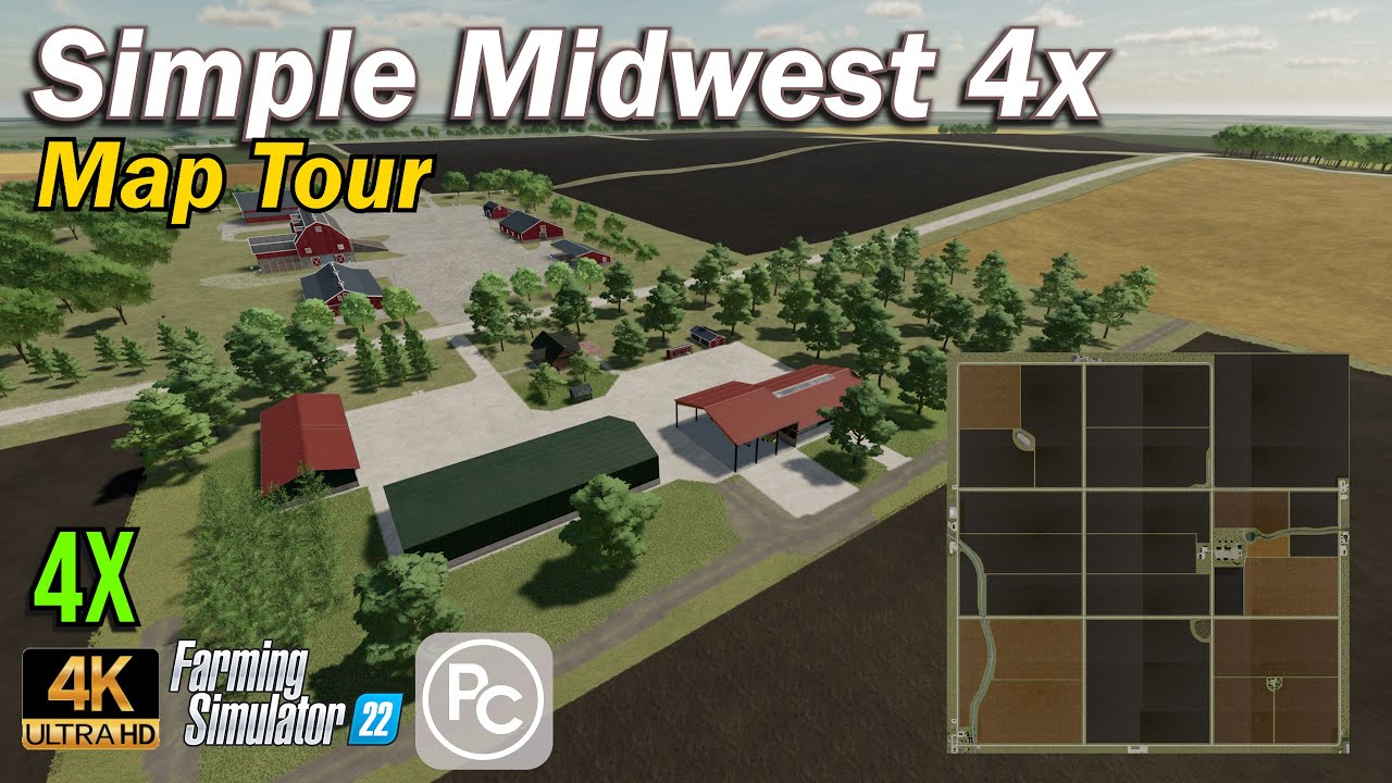 Simple Midwest 4x | Map Tour | Farming Simulator 22 - YouTube