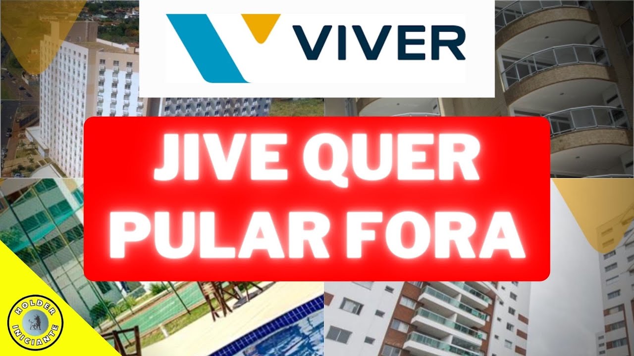 VIVER (VIVR3) JIVE ASSET PRETENDE VENDER AS AÇÕES VIVR3? VIVR3 Holder ...