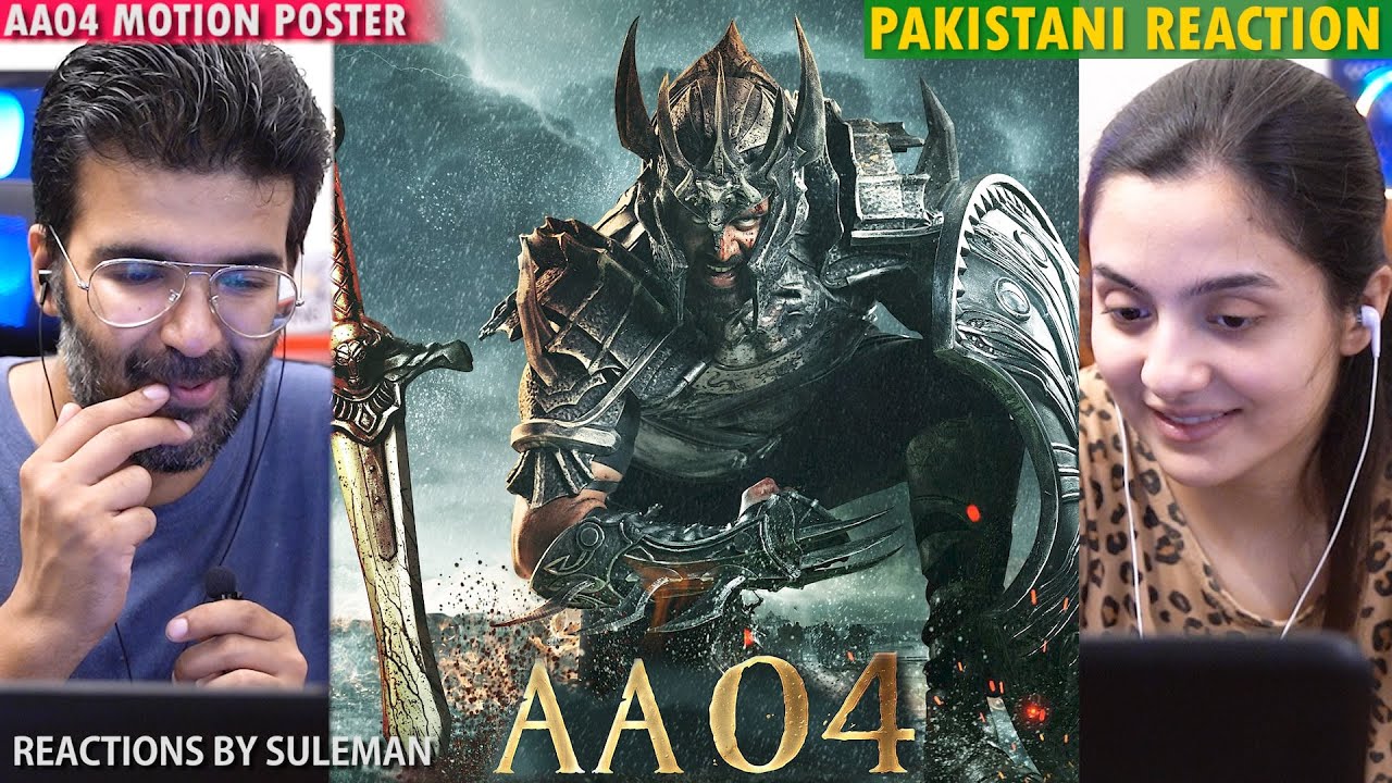 Pakistani Couple Reacts To AA04 First Look Motion Poster | Abishek ...