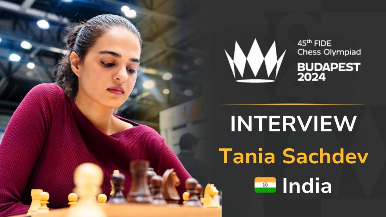 Tanya Sachdev's Incredible Chess Olympiad 2024 Performance – You Won’t ...