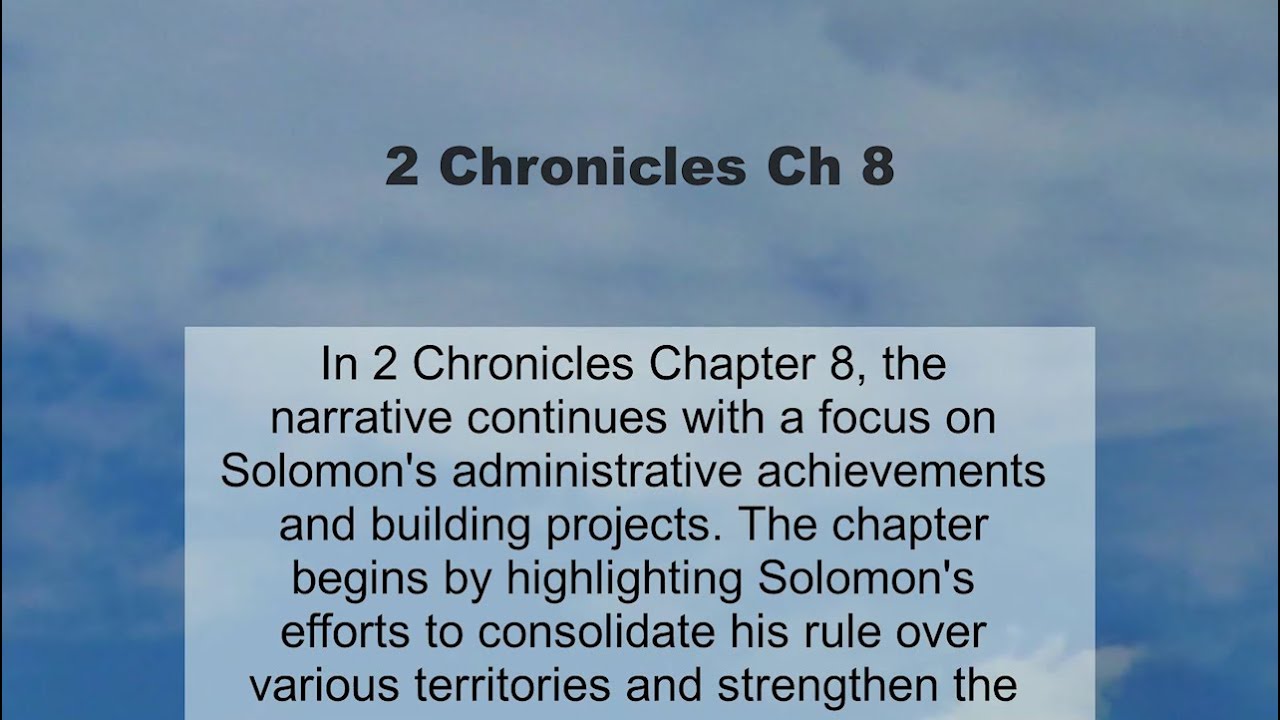 2 Chronicles Ch 8 summary and read together - YouTube