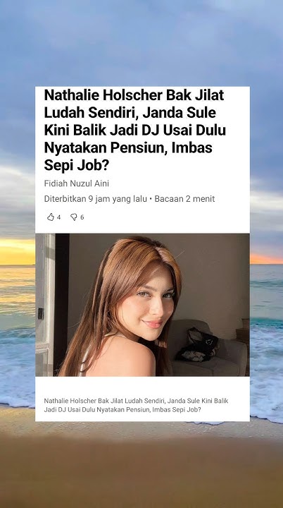 Nathalie Holscher Bak Jilat Ludah Sendiri, Dulu Nyatakan Pensiun, Imbas ... Nathalie Holscher Bak Jilat Ludah Sendiri, Dulu Nyatakan Pensiun, Imbas ...