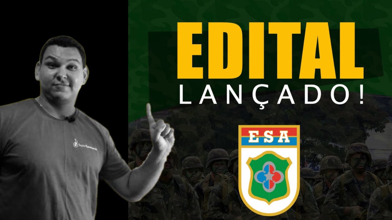ESA 2024 - EDITAL COM INSCRIÇÕES ABERTAS #esa #sargentodoexercito - YouTube