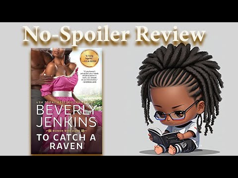 To Catch A Raven by Beverly Jenkins (No Spoiler Review) - YouTube