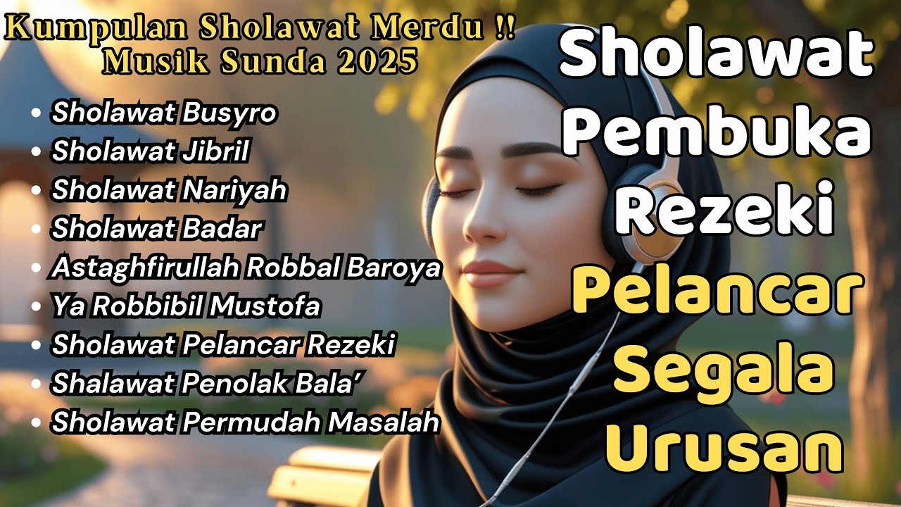 KUMPULAN SHOLAWAT NABI MUSIK SUNDA, MERDU VIRAL TERBARU | Sholawat ...
