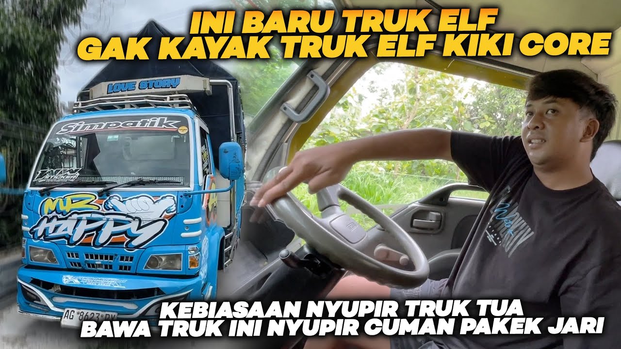 BIASANYA BAWA TRUK ELF TUA‼️ BARU INI COBA TRUK ELF TAHUN MUDA - YouTube
