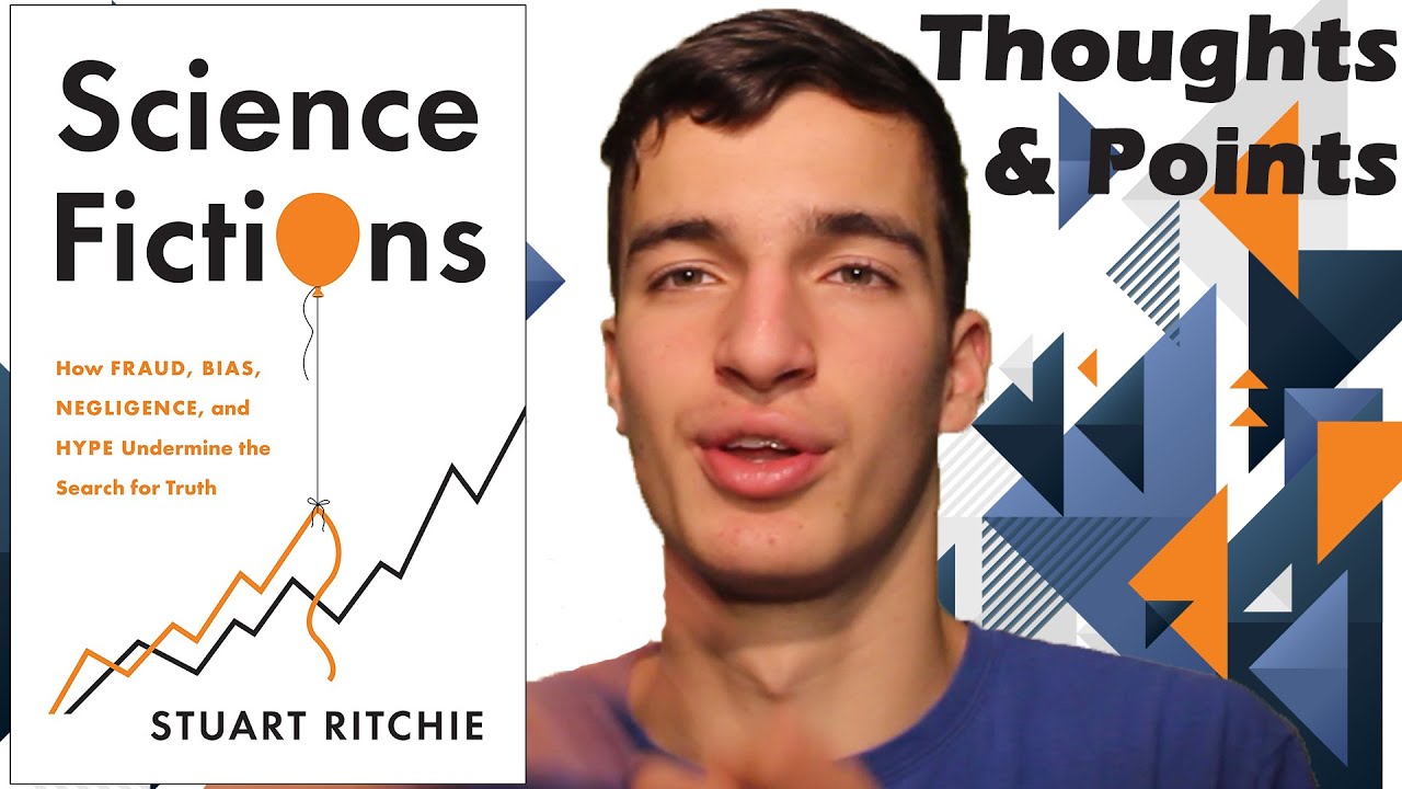 Stuart Ritchie: Science Fictions - Thoughts and Points - YouTube