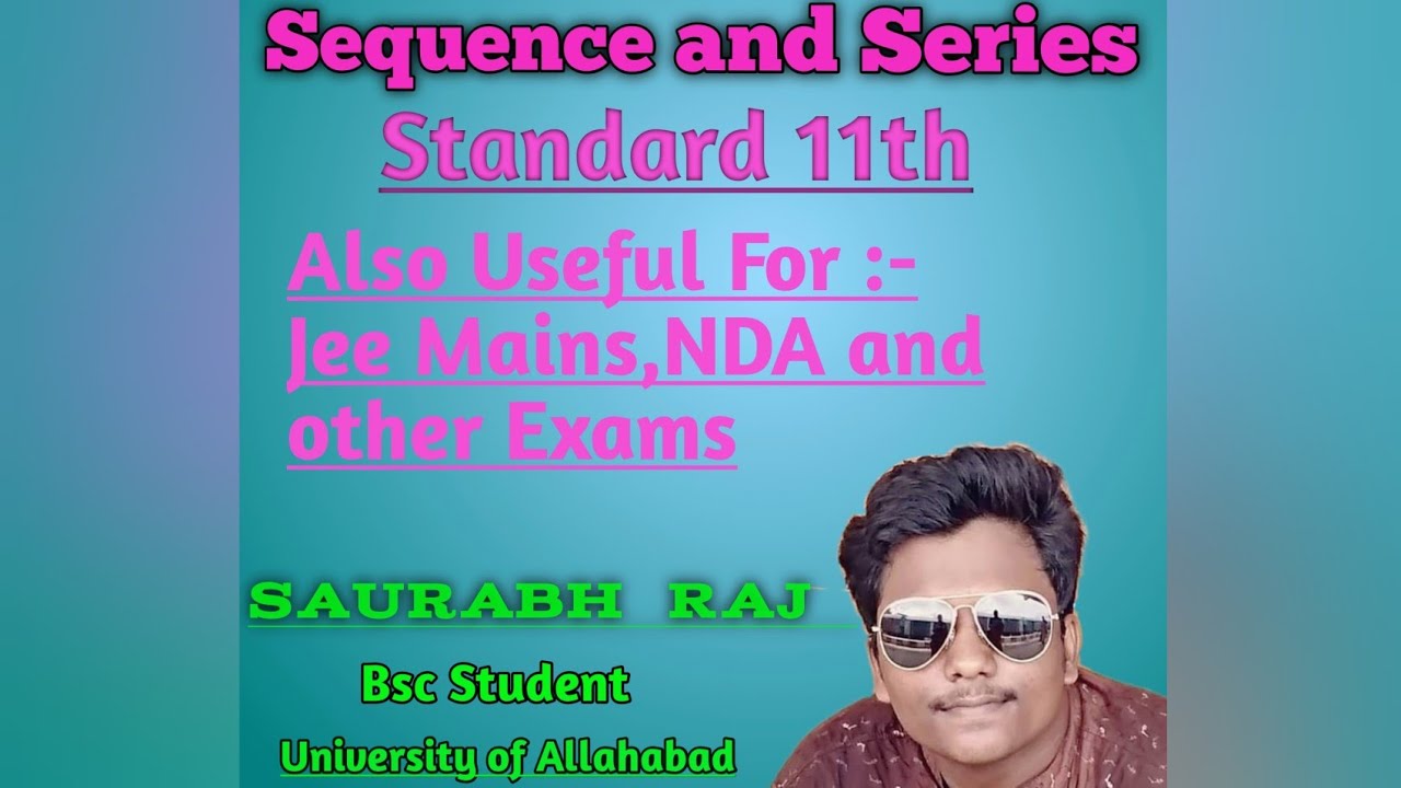 Sequence And Series Lecture 1 Introduction Video Youtube