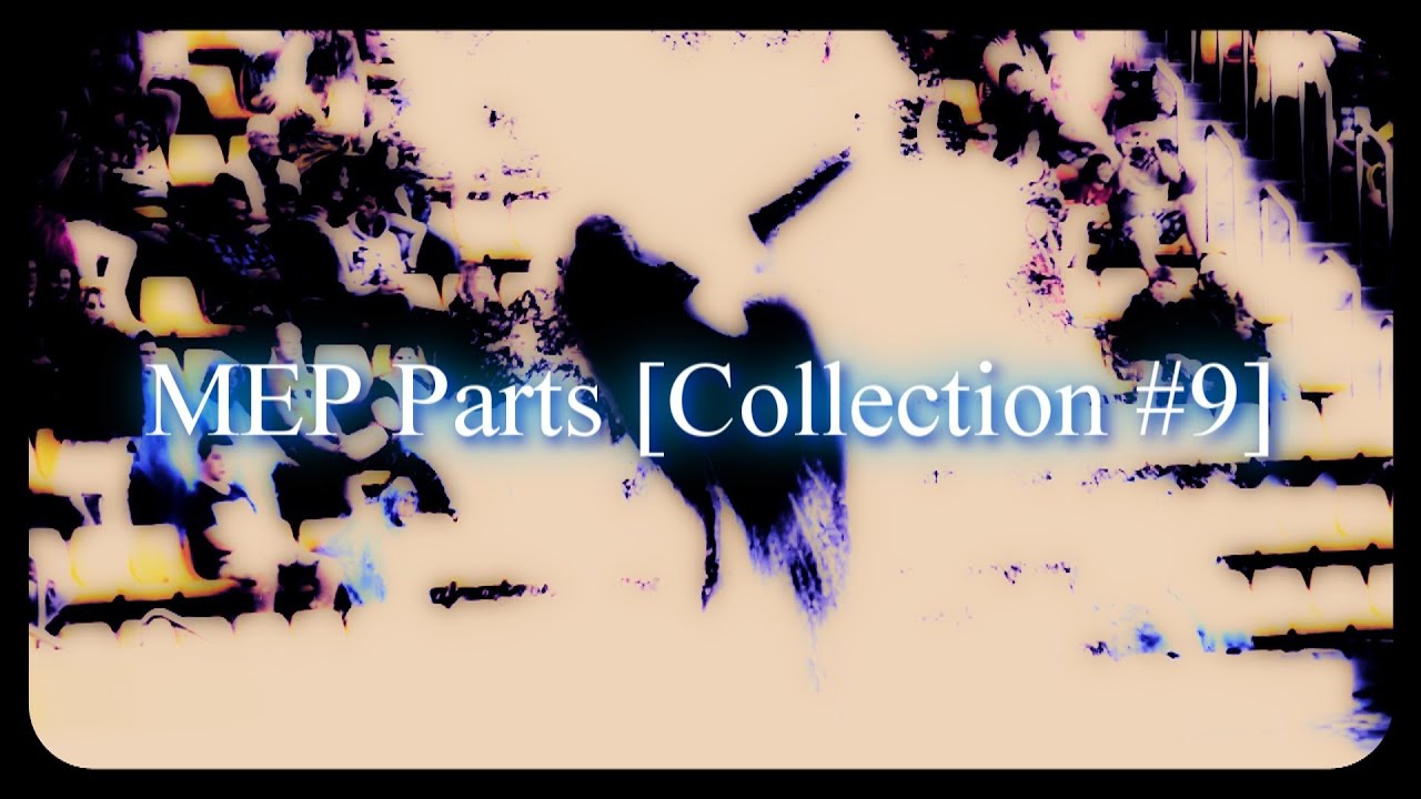 MEP Parts | Collection #9 | - YouTube