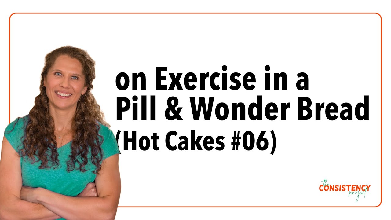 on Exercise in a Pill & Wonder Bread (Hot Cakes 06) - YouTube
