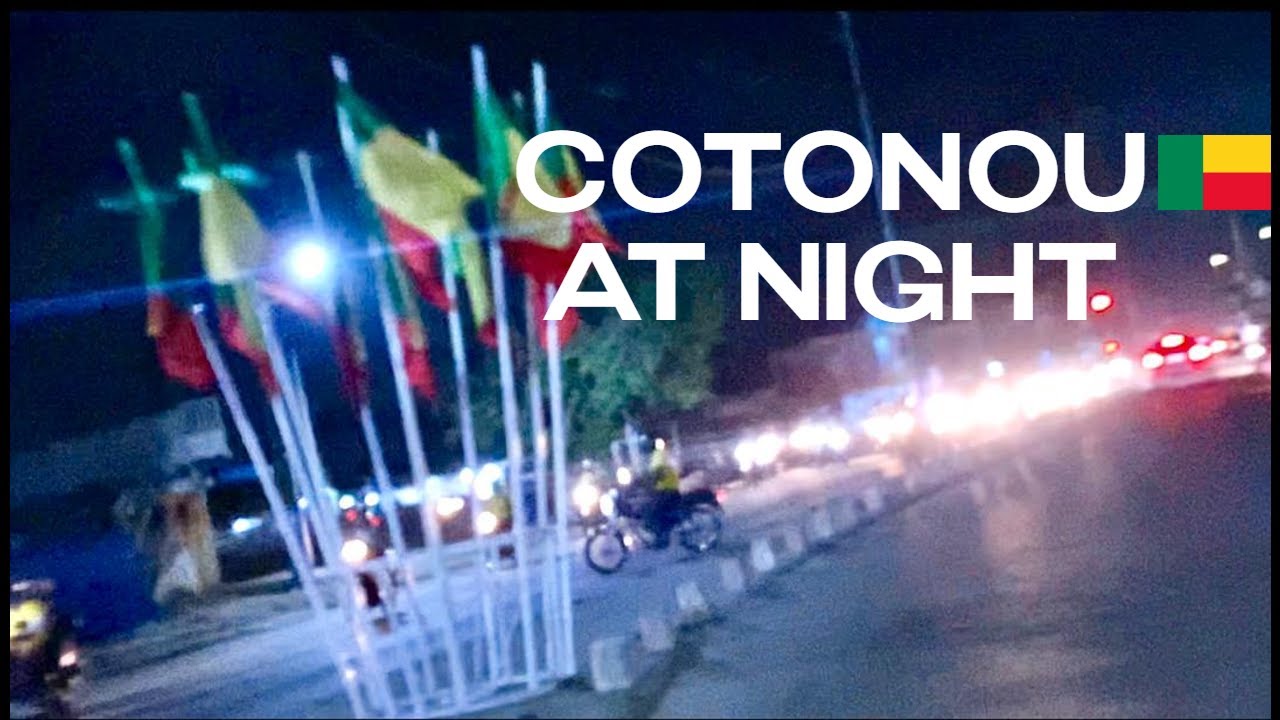 Cotonou, Benin Republic At Night - YouTube