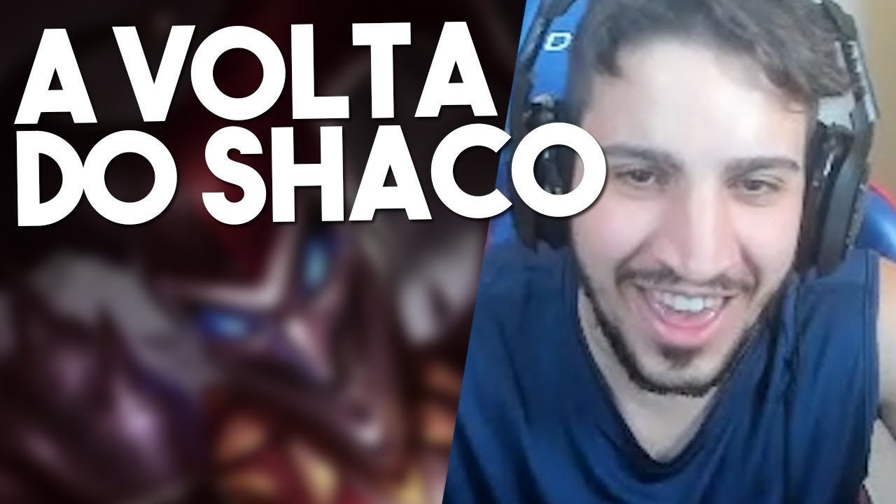 O MELHOR SHACO DO BRASIL VOLTOU - YouTube