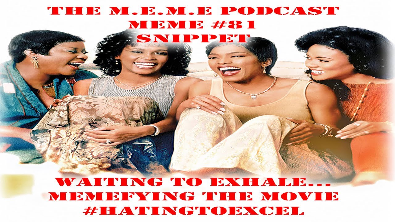 Waiting To Exhale Meme
