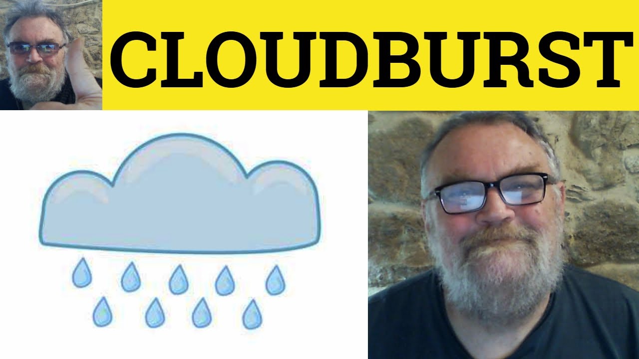😎 Cloudburst Meaning - Cloud-burst Defined - Cloudburst Examples - Cloud-burst Definition ...