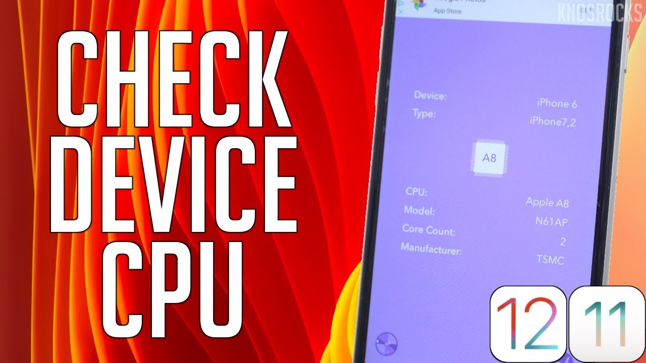 How To Find Out / Check What Processor / CPU My iPhone, iPad, & iPod ...