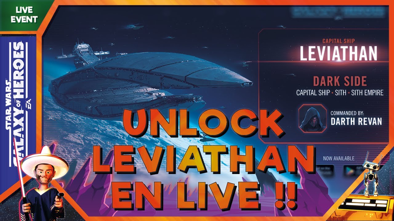 Le guide complet pour le déblocage du Leviathan ! | SWGoH FR - YouTube