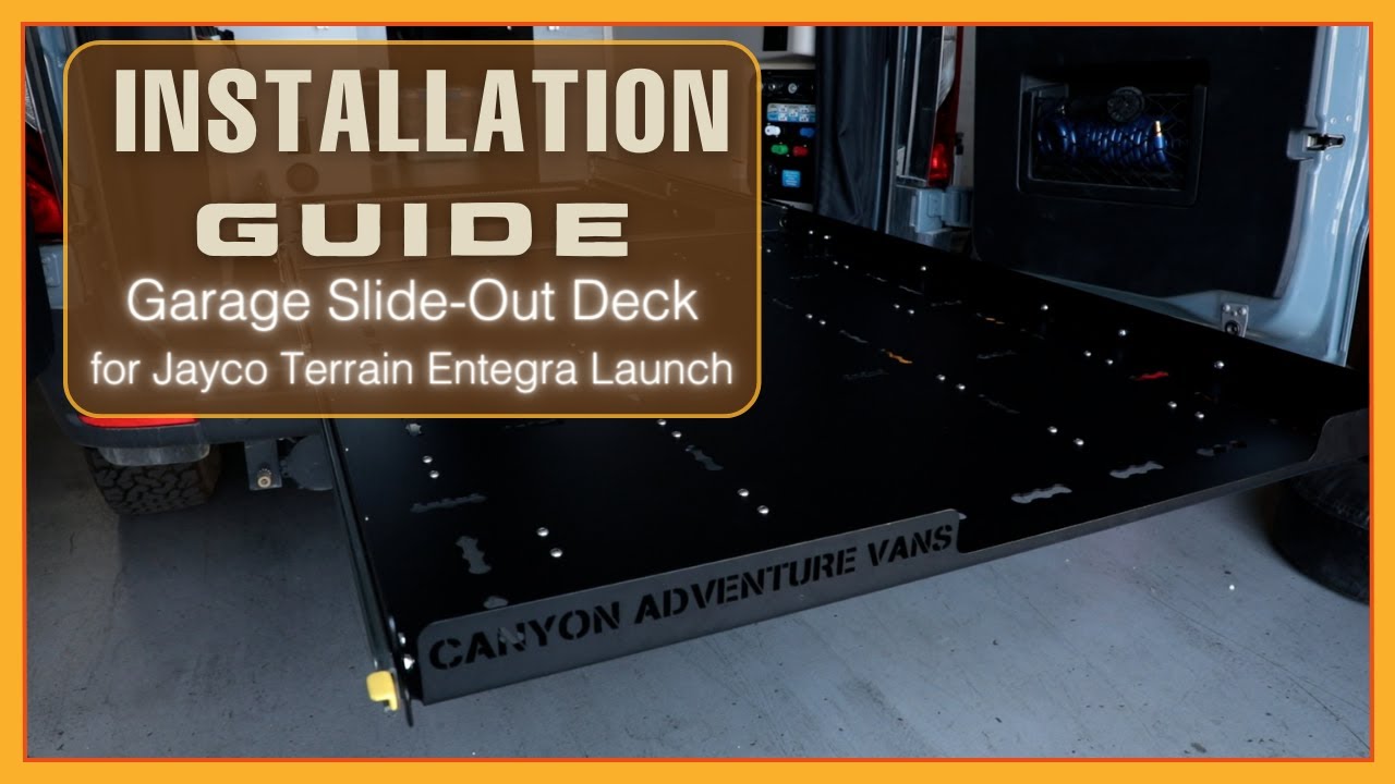 INSTALLATION GUIDE: Garage Slide-Out Deck for Jayco Terrain Entegra ...