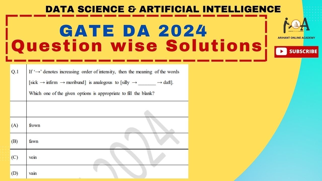 Solved GATE DA 2024 Question Paper | DETAILED VIDEO SOLUTIONS | DA & AI ...