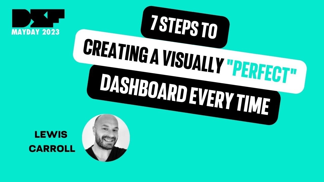 7 steps to creating a visually "perfect" dashboard every time Data ...