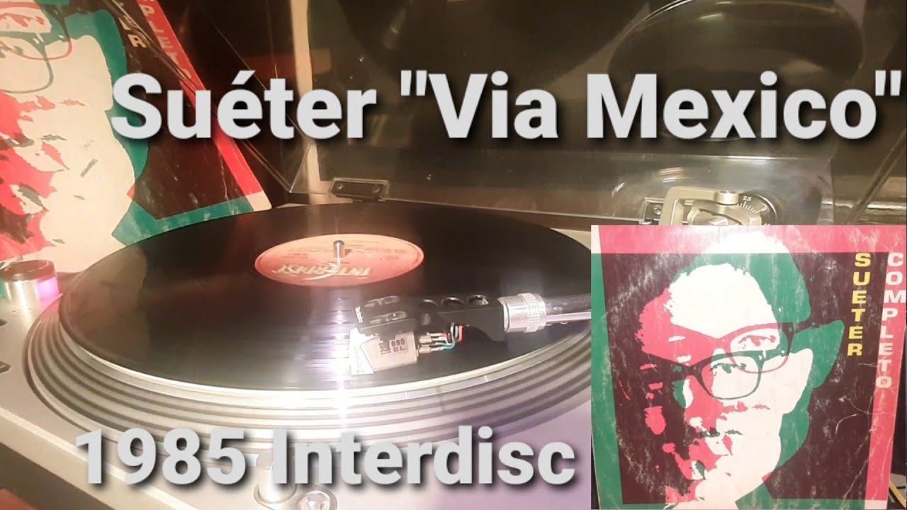 Suéter Via Mexico 1985 album "Sueter Completo" Interdisc - YouTube