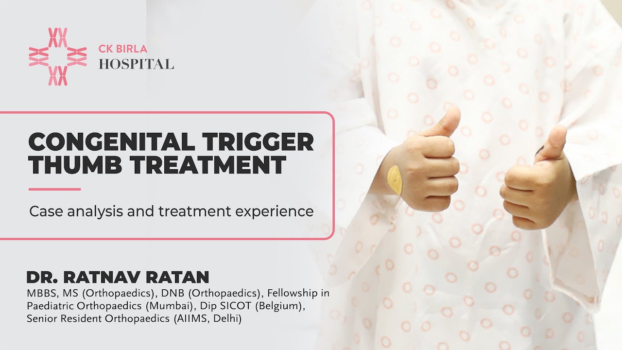 Congenital or paediatric trigger thumb treatment by Dr. Ratnav Ratan ...