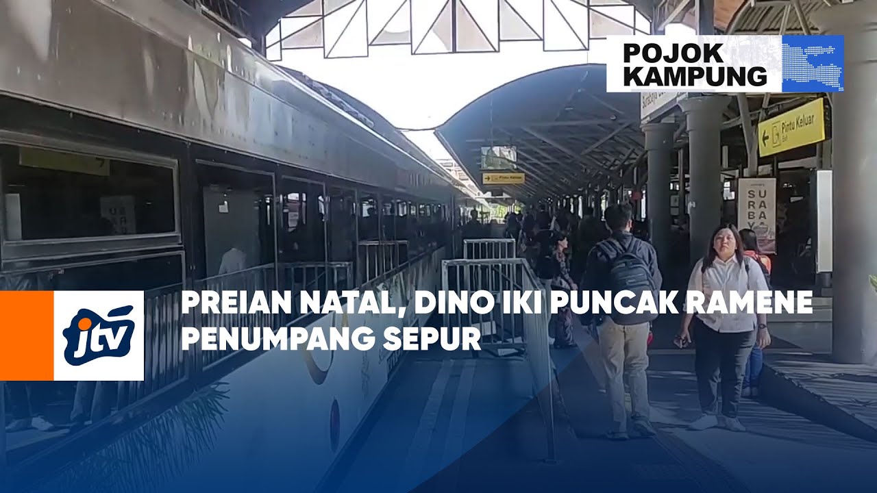 Preian Natal, Dino Iki Puncak Ramene Penumpang Sepur | POJOK KAMPUNG ...