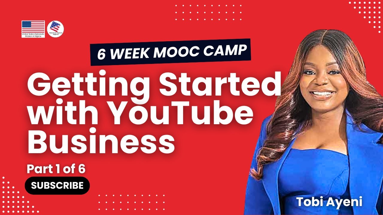 MOOC Camp: "Getting Started with YouTube Business" Tobi Ayeni By (Miss Techy) - YouTube