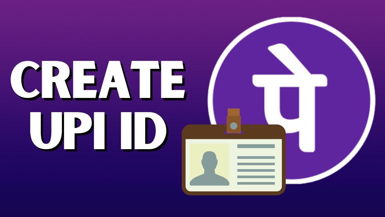 How To Create UPI ID In PhonePe | Step-by-Step Guide For Beginners ...