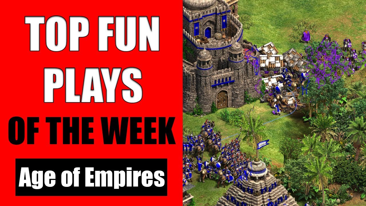 THIS WEEK'S TOP 5 FUN PLAYS! Age of Empires II - YouTube