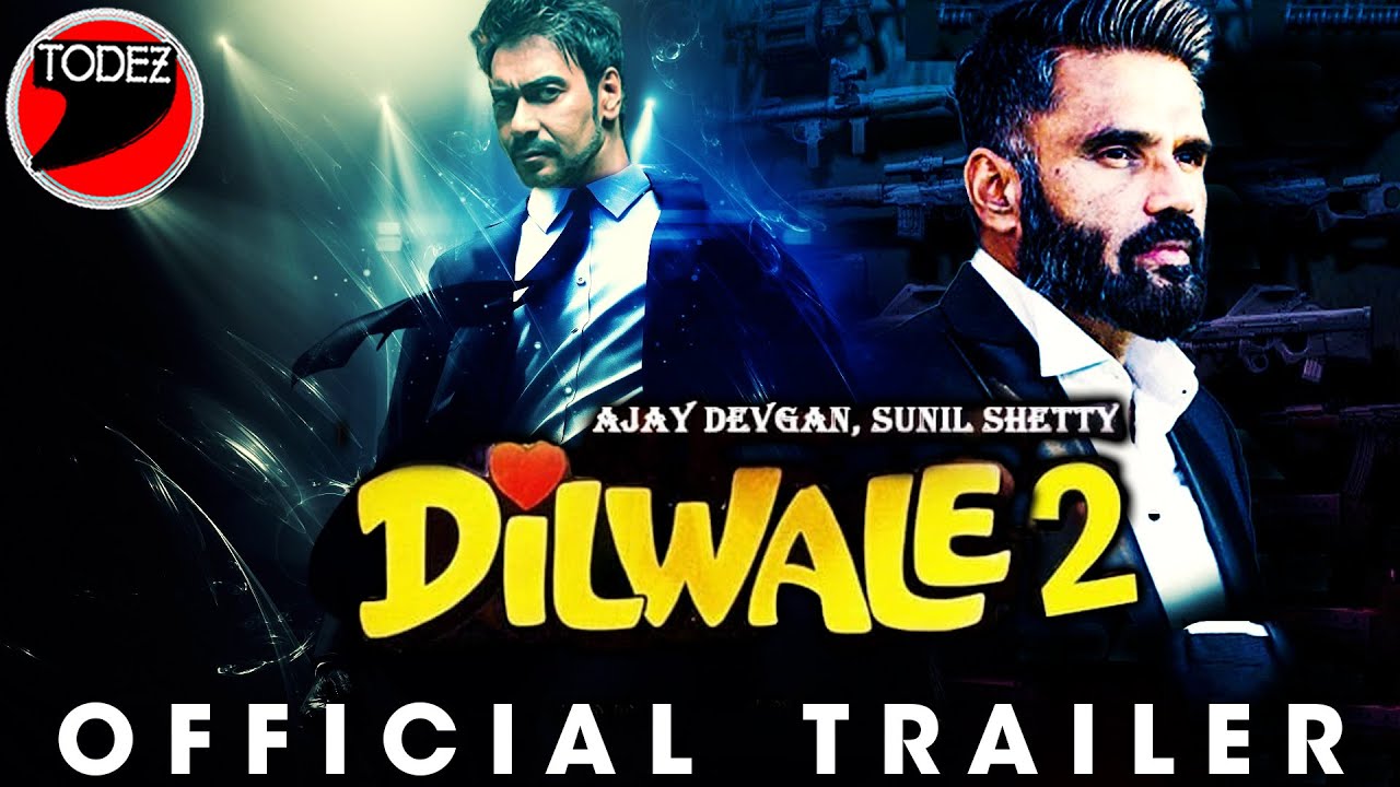 Dilwale 2 Official Trailer | Ajay Devgan ,Sunil Shetty , Kajal ,Harry ...