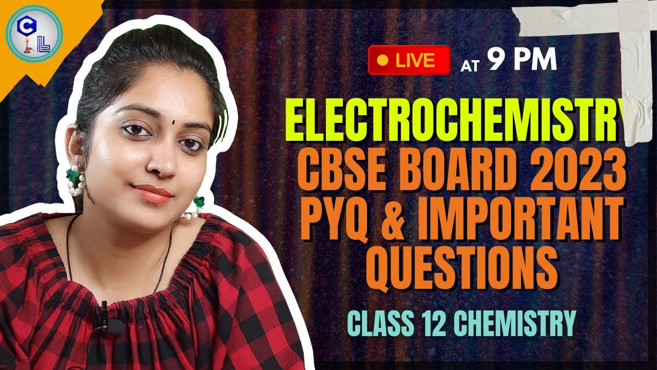 Electrochemistry Class 12 PYQ Boards | Electrochemistry Class 12 ...