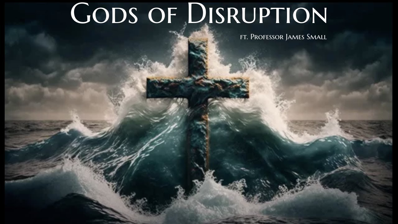 Professor James Small- Gods of Disruption - YouTube