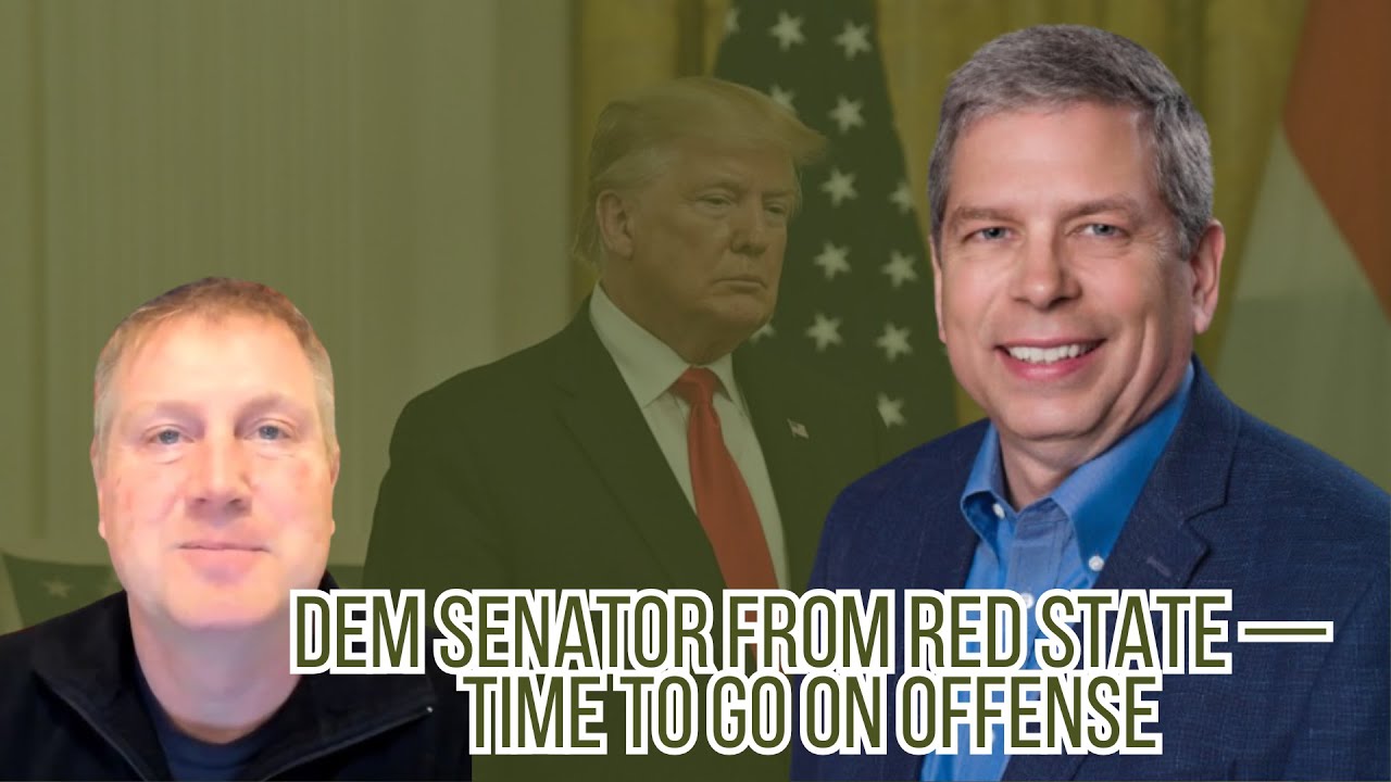 Dem Senator from Red state — time to GO ON OFFENSE - YouTube