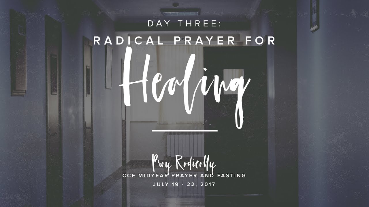 Mid Year P&F 2017 - Day 3 Radical Prayer for Healing - Edric Mendoza ...