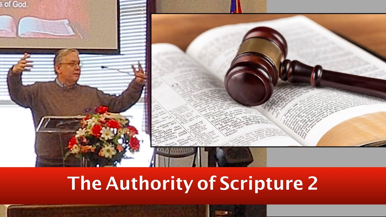 Harper Creek Baptist Church, The Authority of Scripture 2 - YouTube