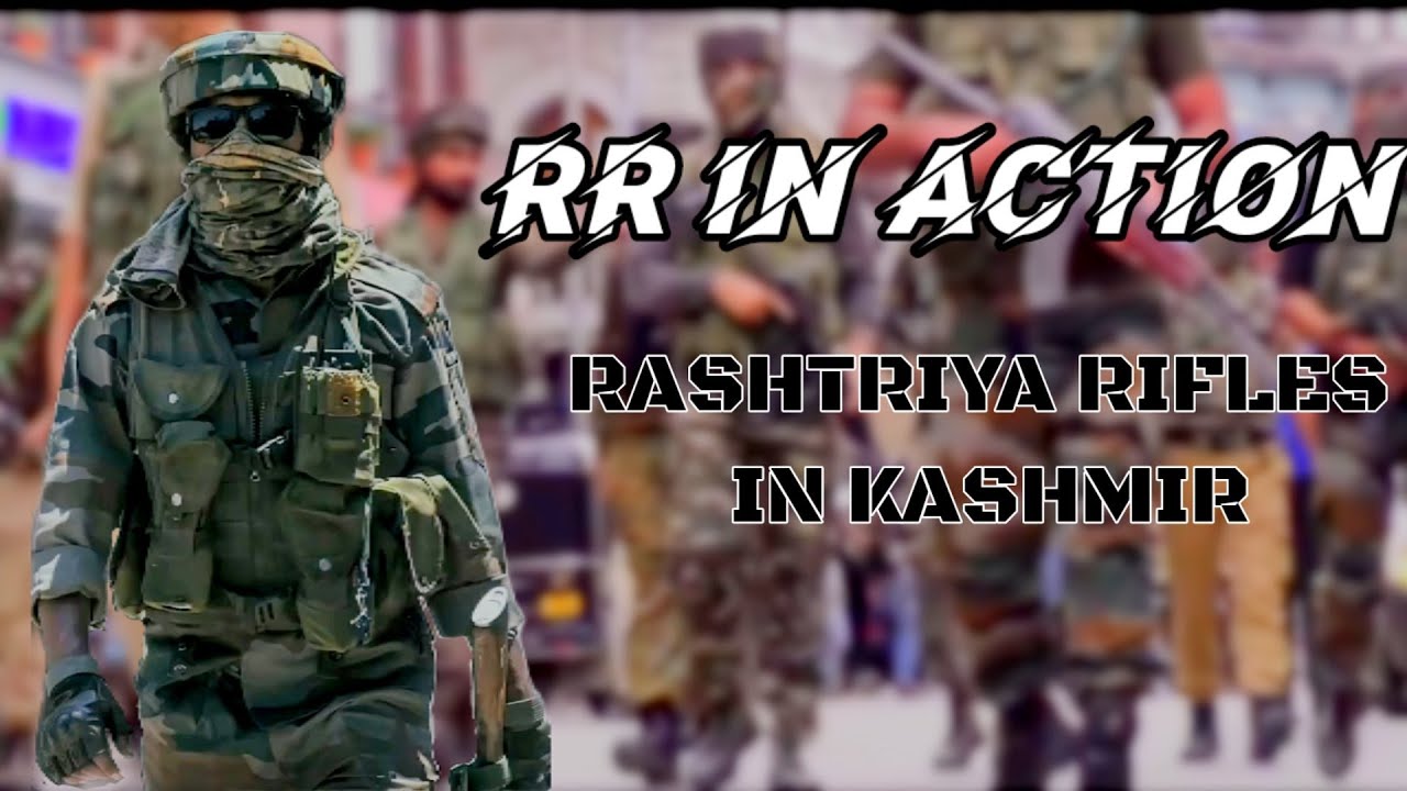 RR in Kashmir | Rashtriya Rifles in action | Military Motivation - YouTube