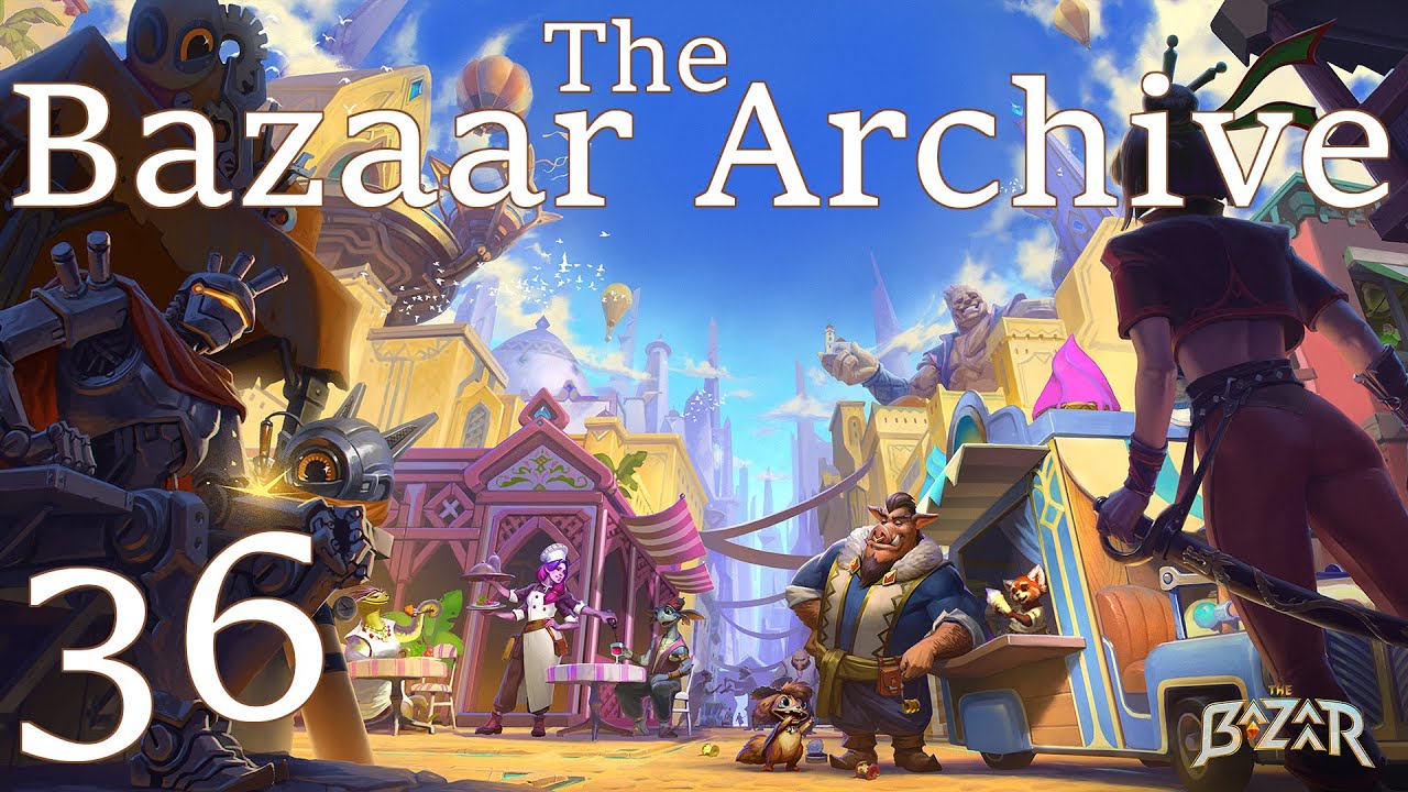 The Bazaar Archive [#36] - T.I.G. (Toxic Infernal Greatsword) - YouTube