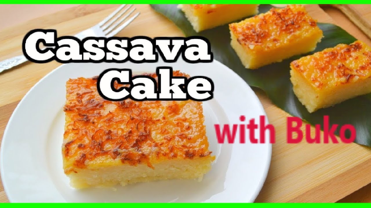 Best Cassava Cake Recipe with Buko - YouTube