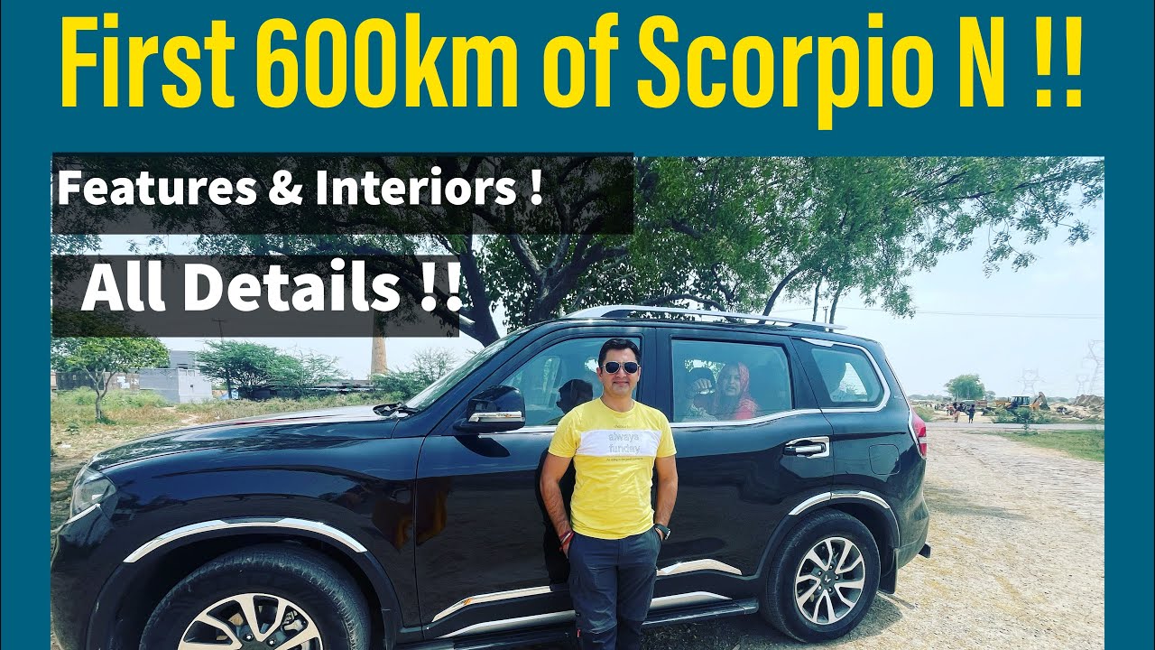Scorpio N First 600km !! Inside Features & Interiors !! #scorpion # ...