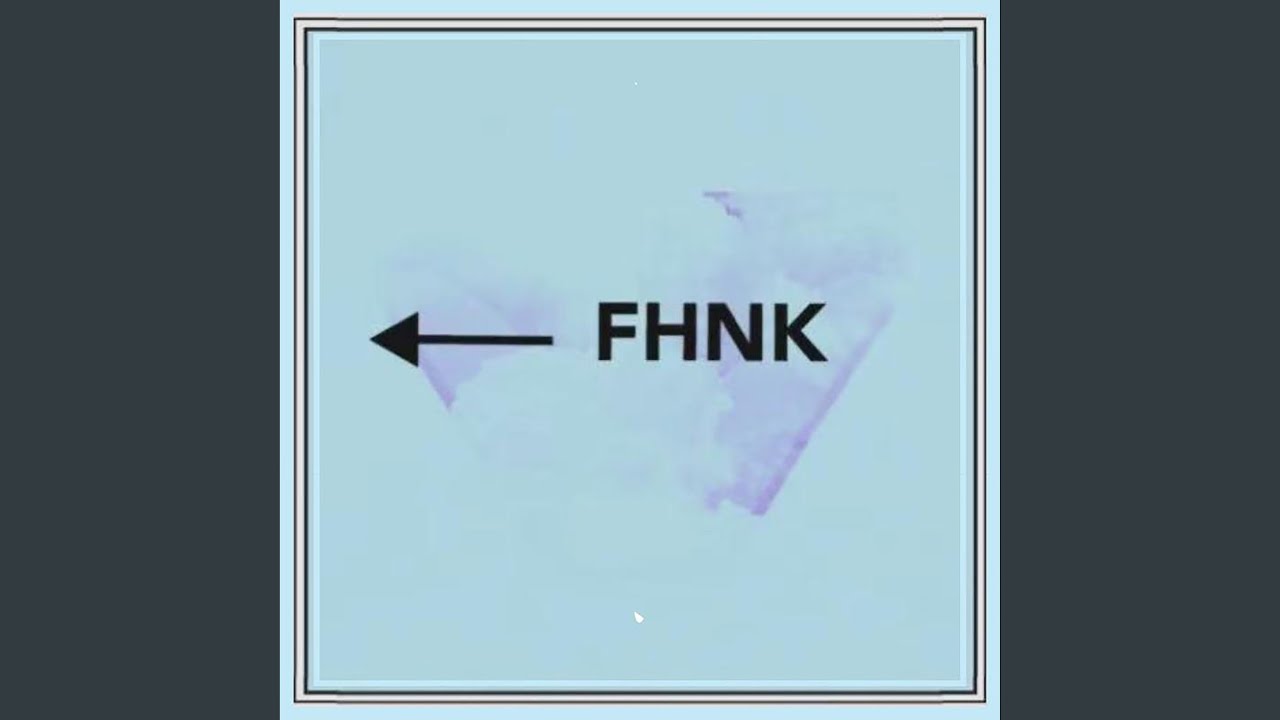 Fhnk - YouTube