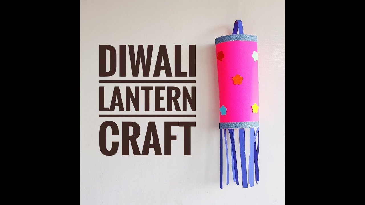 Diwali Lantern Craft | Diwali Craft Activity | Diwali Celebration ...