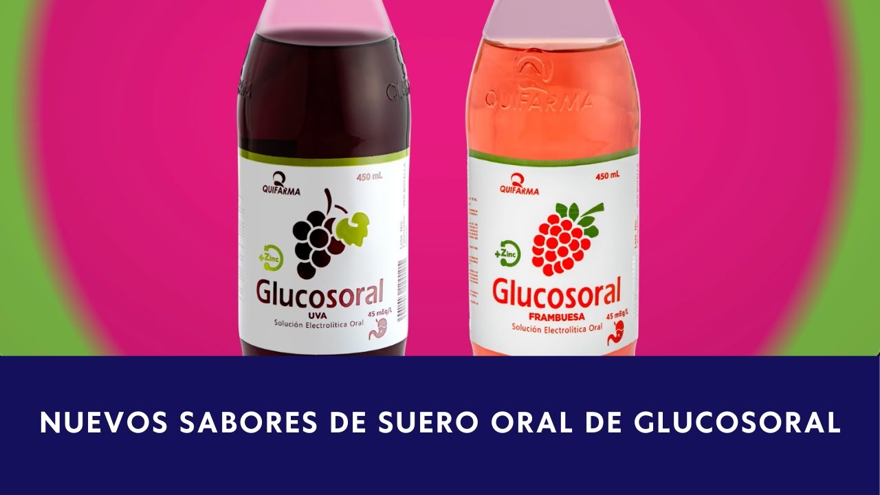 Glucosoral presenta: Suero Oral ¡En sus nuevos sabores Uva y Frambuesa ...