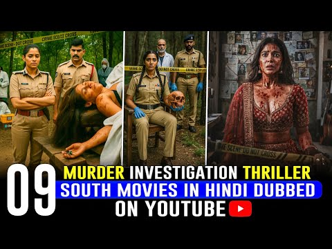 Top 9 New South Indian Suspense Thriller Movies in Hindi 2026 | South Murder Mystery Movies in Hindi