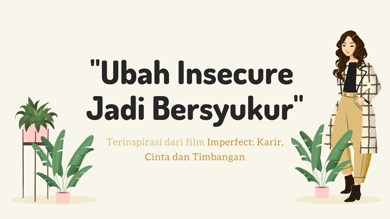 "Ubah Insecure jadi Bersyukur!" - YouTube