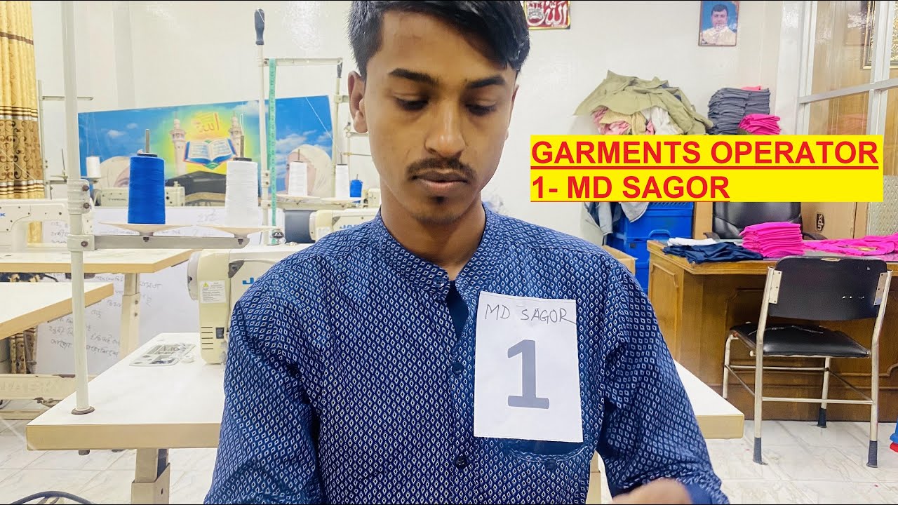 1 - MD SAGOR | HE KNOW OVERLOCK AND FLATLOCK | Garments Operator ...
