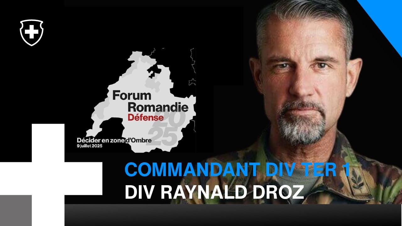 Décider en Zone d’Ombre: Div Raynald Droz @ Forum Romandie Défense 2025 ...