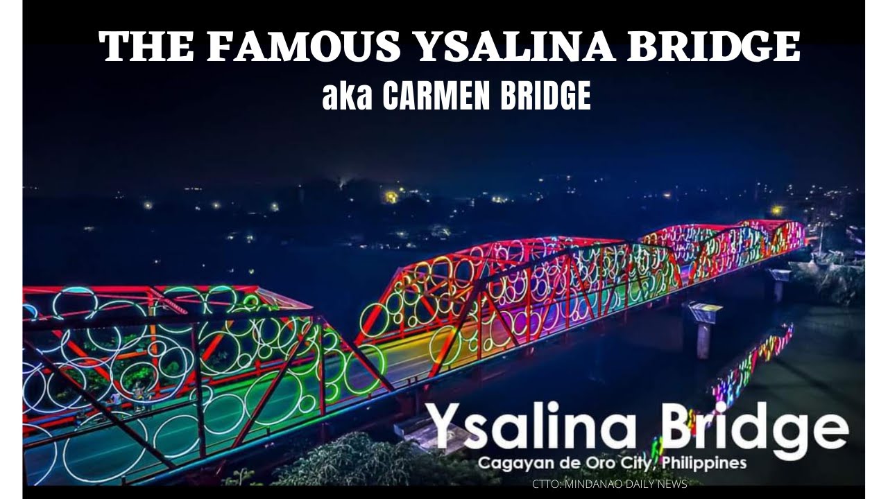 THE FAMOUS YSALINA BRIDGE IN CAGAYAN DE ORO - YouTube
