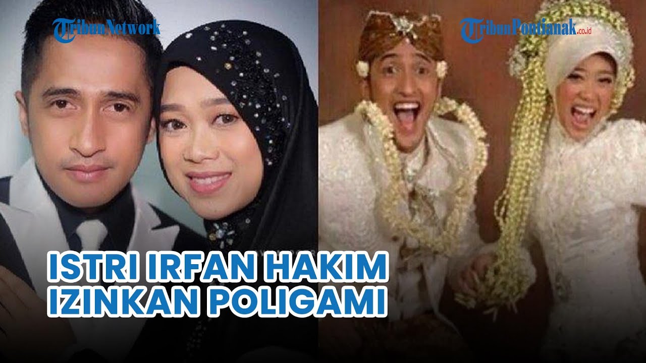 Kaget Istri Irfan Hakim Izinkan Irfan Hakim Poligami, Della Sabrina ...