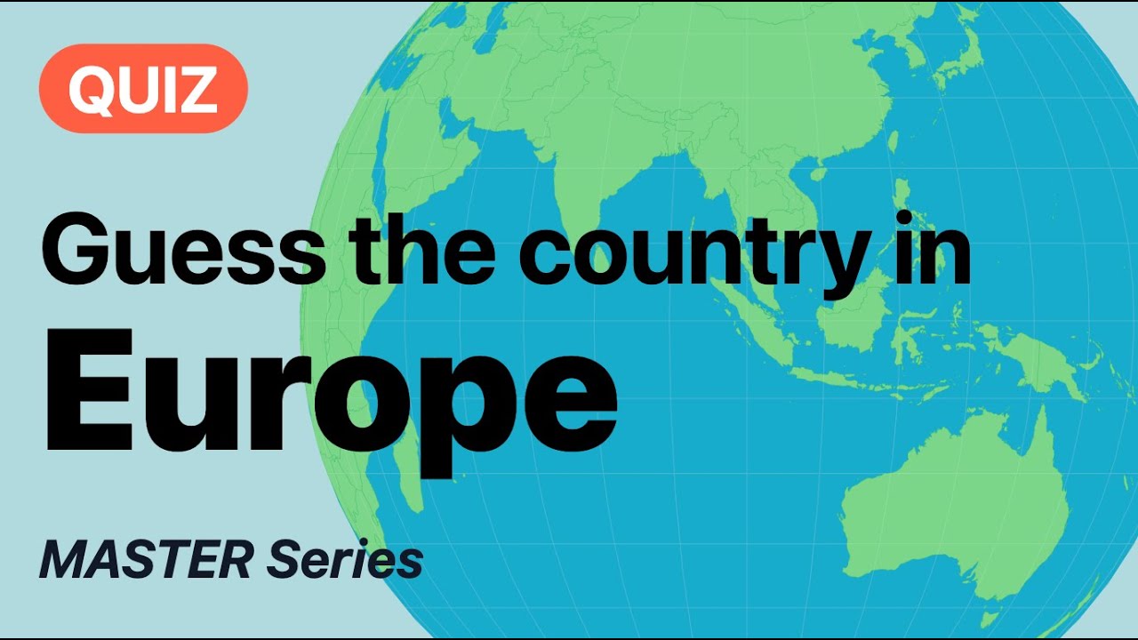 [QUIZ] Guess the country in Europe - MASTER Series - YouTube